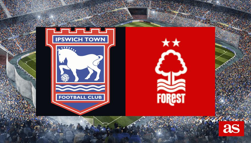 Ipswich Town vs Nottingham Forest: live info and stats | Premier League ...