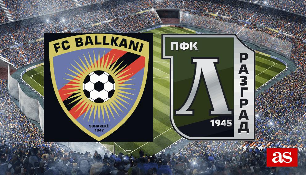 Ballkani 2-0 Ludogorets: results, summary and goals